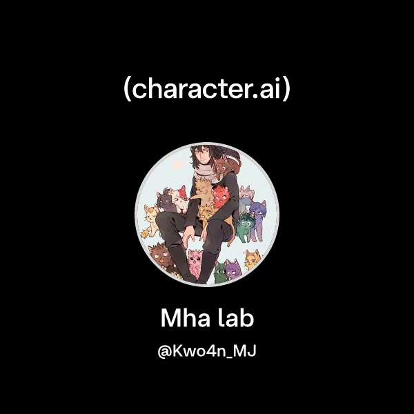 Chat with Mha lab | character.ai | AI Chat, Reimagined–Your Words. Your ...