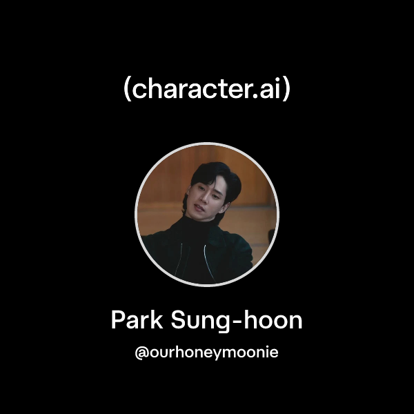 Chat with Park Sung-hoon | character.ai | AI Chat, Reimagined–Your ...