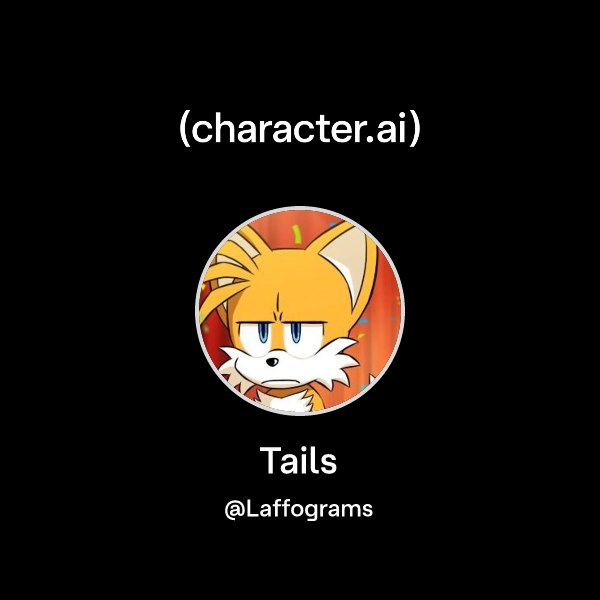 Chat with Tails | character.ai | AI Chat, Reimagined–Your Words. Your ...