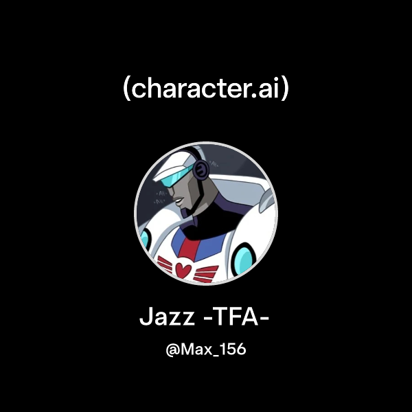Chat with Jazz -TFA- | character.ai | AI Chat, Reimagined–Your Words. Your World.