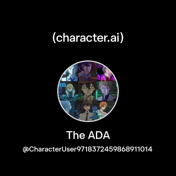 Chat with The ADA | character.ai | AI Chat, Reimagined–Your Words. Your ...