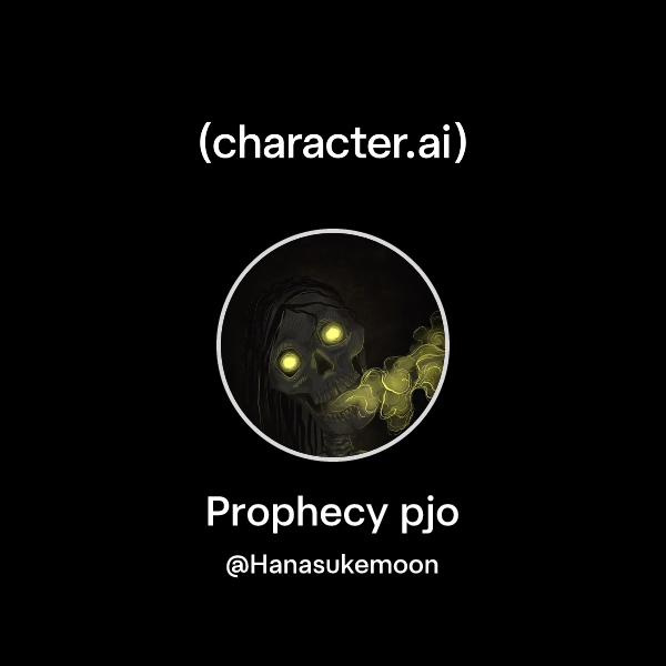 Chat with Prophecy pjo | character.ai | AI Chat, Reimagined–Your Words ...