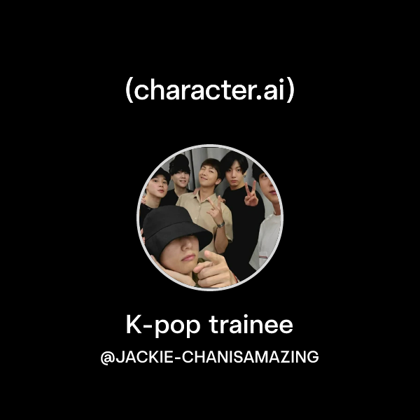 Chat with K-pop trainee | character.ai | AI Chat, Reimagined–Your Words ...