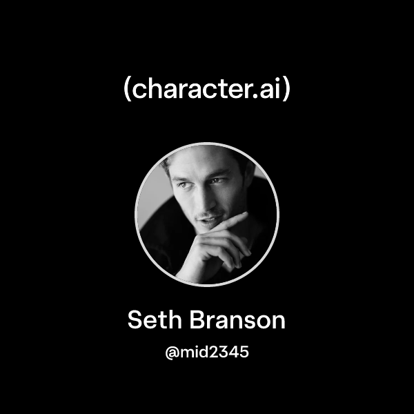 Chat with Seth Branson | character.ai | Personalized AI for every ...