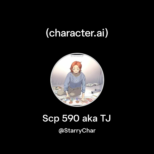 Chat with Scp 590 aka TJ | character.ai | AI Chat, Reimagined–Your Words. Your World.