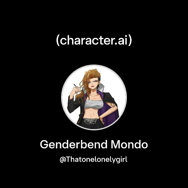 Chat with Genderbend Mondo | character.ai | AI Chat, Reimagined–Your ...
