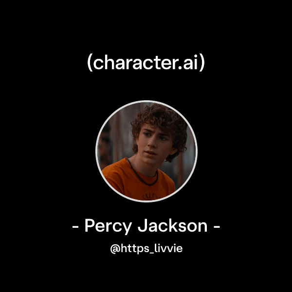 Chat with - Percy Jackson - | character.ai | AI Chat, Reimagined–Your ...