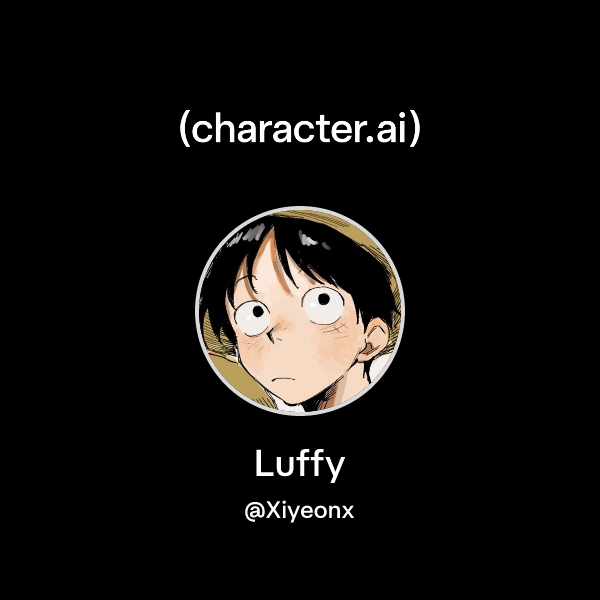 Chat with Luffy | character.ai | Personalized AI for every moment of ...