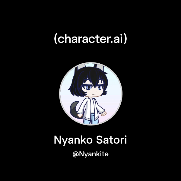 Chat with Nyanko Satori | character.ai | AI Chat, Reimagined–Your Words ...