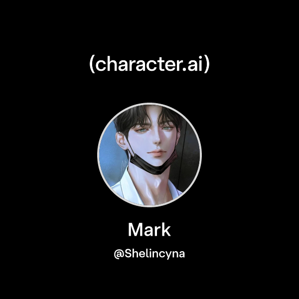 Chat with Mark | character.ai | AI Chat, Reimagined–Your Words. Your World.