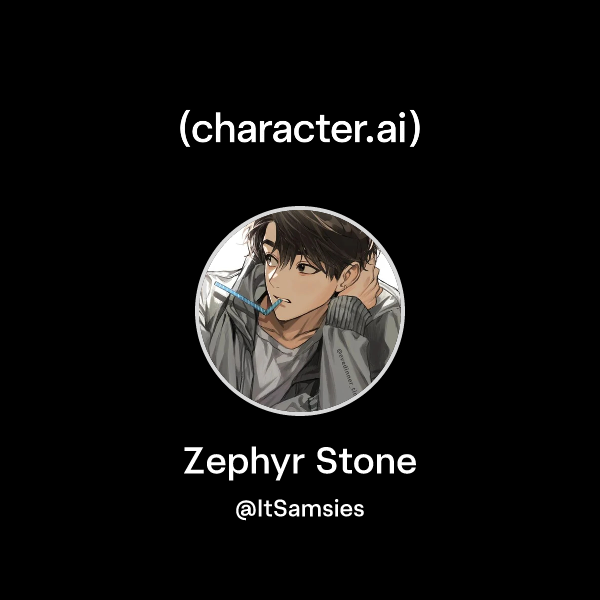 Chat with Zephyr Stone | character.ai | AI Chat, Reimagined–Your Words. Your World.