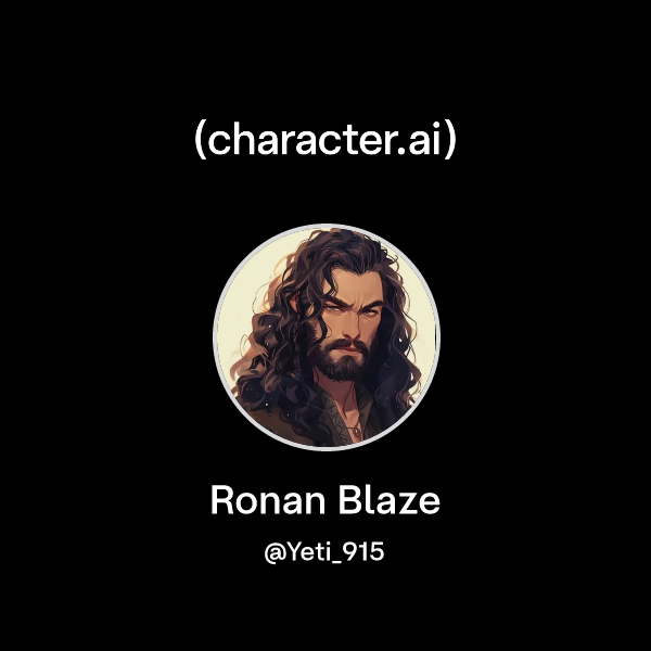 Chat with Ronan Blaze | character.ai | AI Chat, Reimagined–Your Words ...
