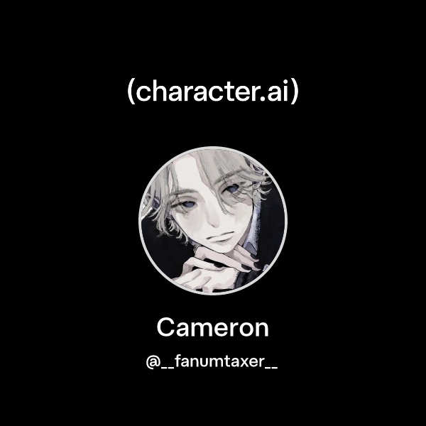 Chat with Cameron | character.ai | Personalized AI for every moment of ...