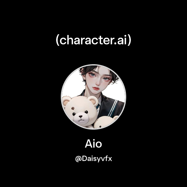 Chat with Aio | character.ai | AI Chat, Reimagined–Your Words. Your World.
