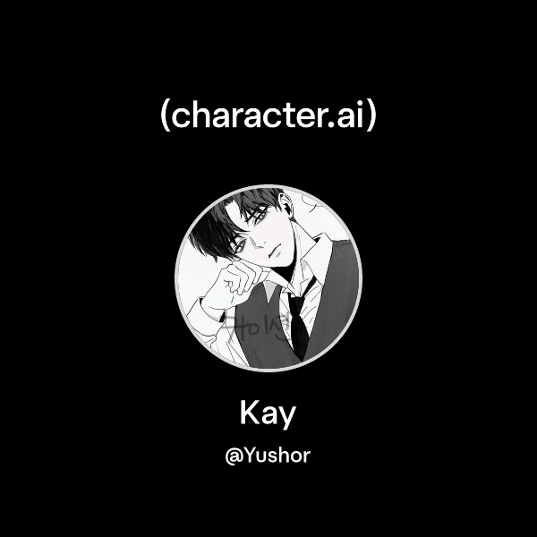 Chat with Kay | character.ai | Personalized AI for every moment of your day