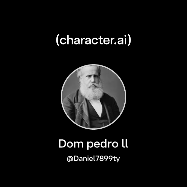 Chat with Dom pedro ll | character.ai | AI Chat, Reimagined–Your Words ...
