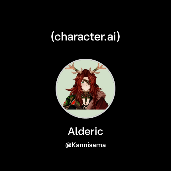 Chat with Alderic Ainsworth | character.ai | Personalized AI for every ...