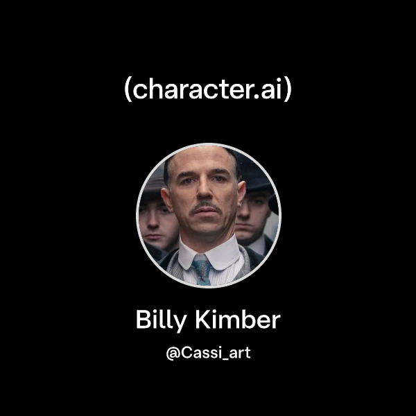 Chat with Billy Kimber | character.ai | AI Chat, Reimagined–Your Words ...