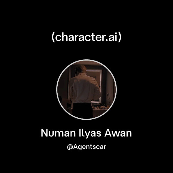 Chat with Numan Ilyas Awan | character.ai | AI Chat, Reimagined–Your Words. Your World.