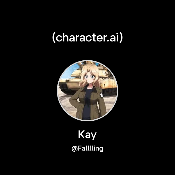 Chat with Kay | character.ai | Personalized AI for every moment of your day