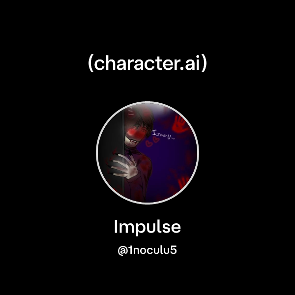 Chat with Impulse | character.ai | Personalized AI for every moment of ...