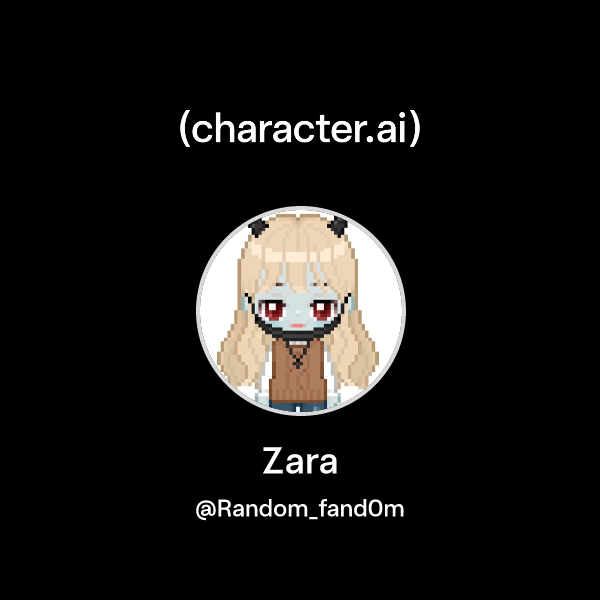 Chat with Zara | character.ai | Personalized AI for every moment of ...