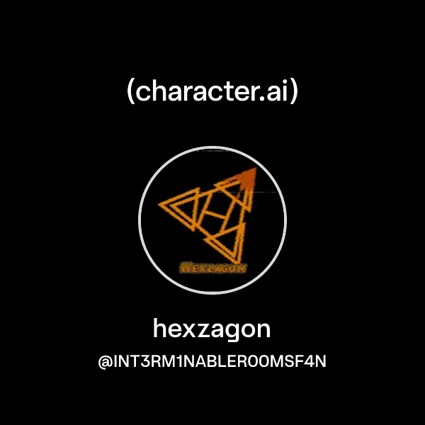 Chat with hexzagon | character.ai | Personalized AI for every moment of ...