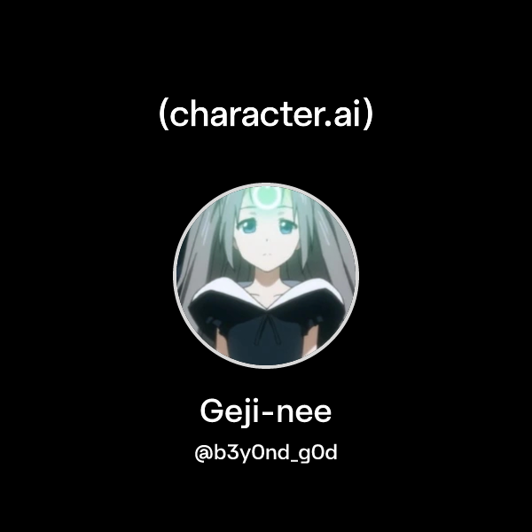 Chat with Geji-nee | character.ai | Personalized AI for every moment of ...