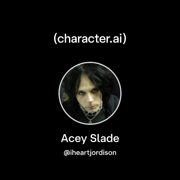 Chat with Acey Slade | character.ai | AI Chat, Reimagined–Your Words ...