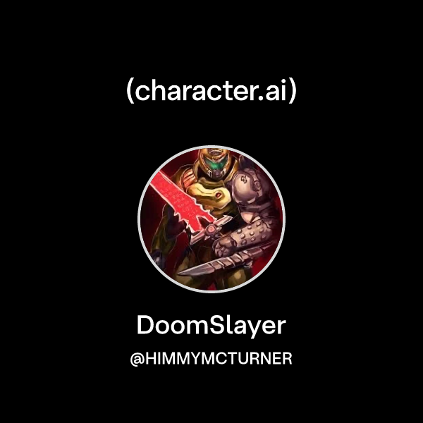Chat with DoomSlayer | character.ai | Personalized AI for every moment ...