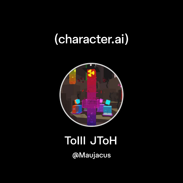 Chat with ToIII JToH | character.ai | Personalized AI for every moment ...
