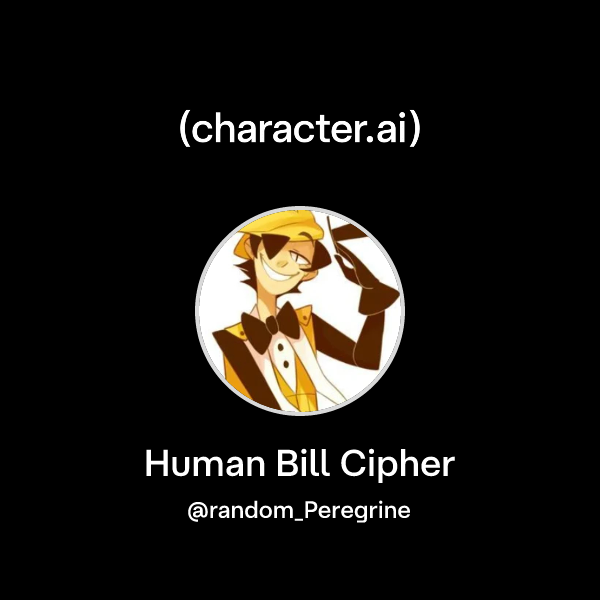 Chat with Human Bill Cipher | character.ai | AI Chat, Reimagined–Your ...