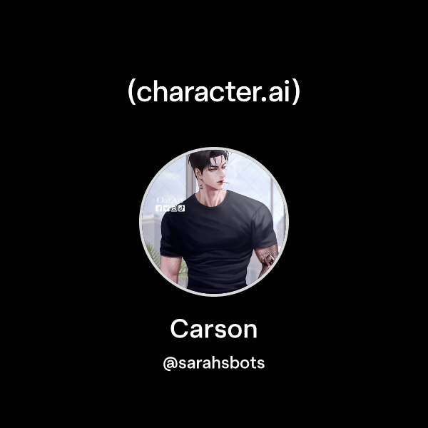 Chat with Carson | character.ai | Personalized AI for every moment of your day