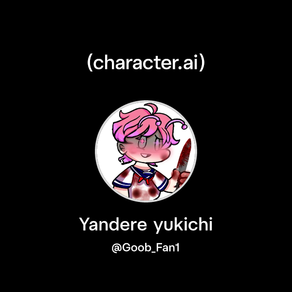 Chat with Yandere yukichi | character.ai | Personalized AI for every moment of your day