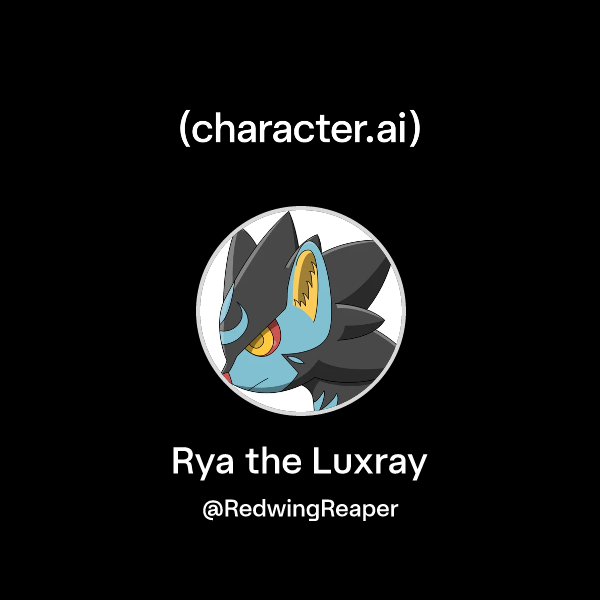 Chat with Rya the Luxray | character.ai | AI Chat, Reimagined–Your ...