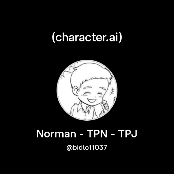 Chat with Norman - TPN - TPJ | character.ai | AI Chat, Reimagined–Your ...