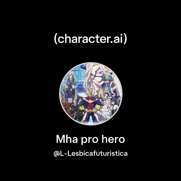 Chat with Mha pro hero | character.ai | Personalized AI for every ...