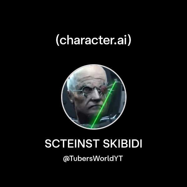 Chat with SCTEINST SKIBIDI | character.ai | Personalized AI for every ...