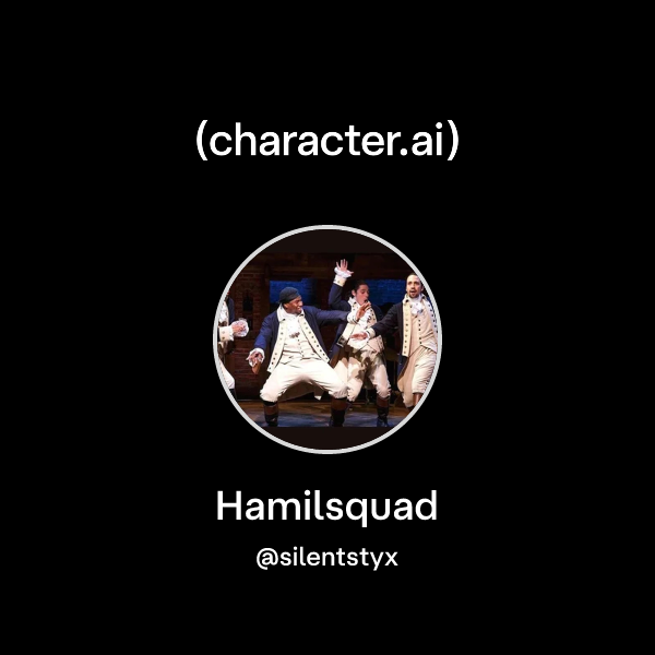 Chat with Hamilsquad | character.ai | AI Chat, Reimagined–Your Words ...