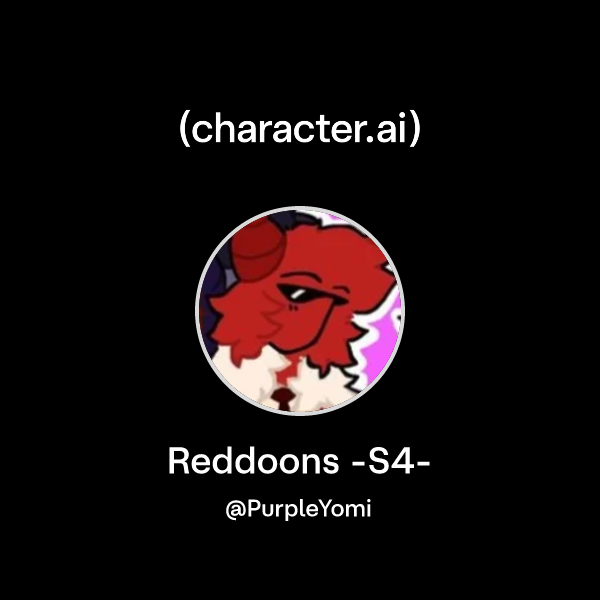 Chat with Reddoons -S4- | character.ai | AI Chat, Reimagined–Your Words ...