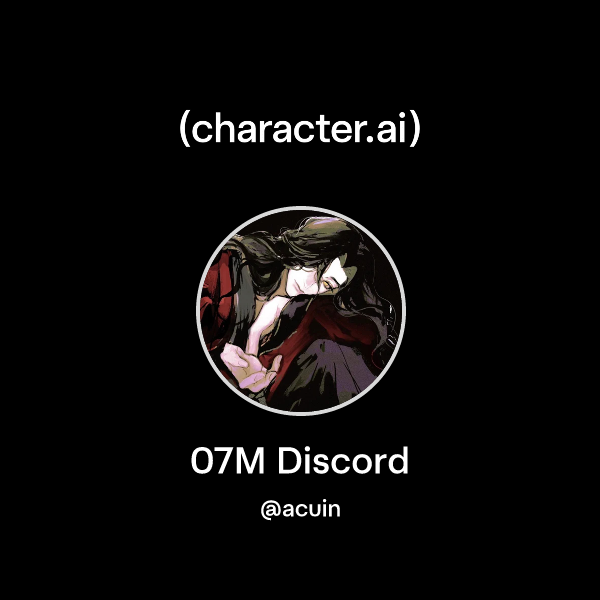 Chat with 07M Discord | character.ai | AI Chat, Reimagined–Your Words ...