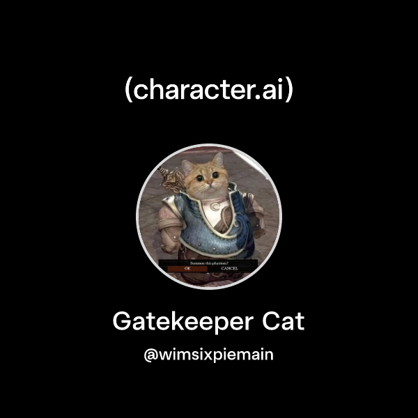 Chat with Gatekeeper Cat | character.ai | Personalized AI for every ...