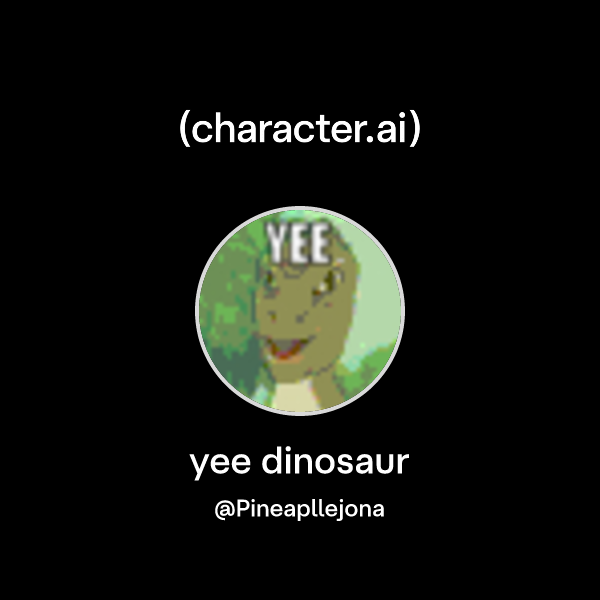 Chat with yee dinosaur | character.ai | AI Chat, Reimagined–Your Words ...