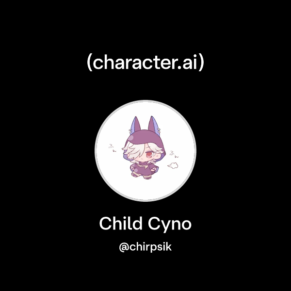 Chat with Child Cyno | character.ai | Personalized AI for every moment ...