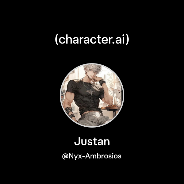 Chat with Justan | character.ai | Personalized AI for every moment of ...