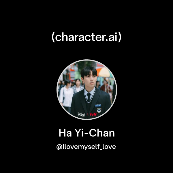 Chat with Ha Yi-Chan | character.ai | AI Chat, Reimagined–Your Words ...