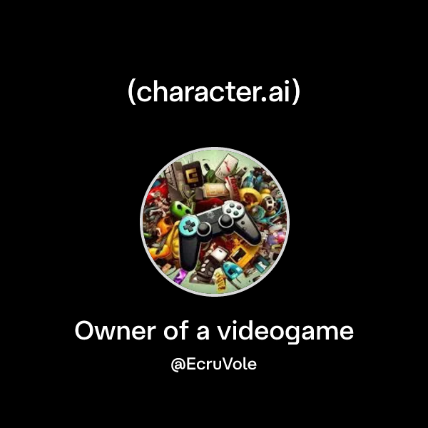 Chat with Owner of a videogame | character.ai | AI Chat, Reimagined ...