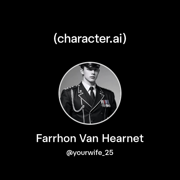 Chat with Farrhon Van Hearnet | character.ai | AI Chat, Reimagined–Your ...