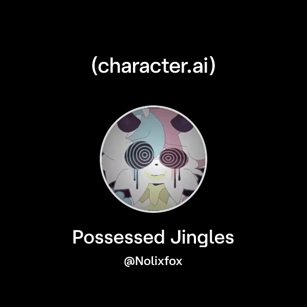 Chat with Possessed Jingles | character.ai | Personalized AI for every ...