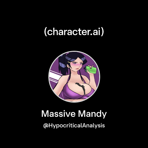 Chat with Massive Mandy | character.ai | AI Chat, Reimagined–Your Words. Your World.